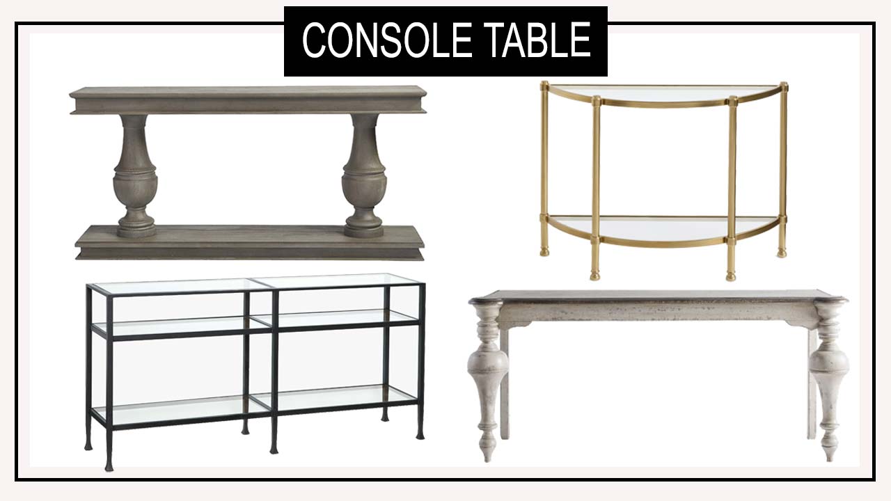 How To Choose A Console Table And Get A Luxe Look For Less